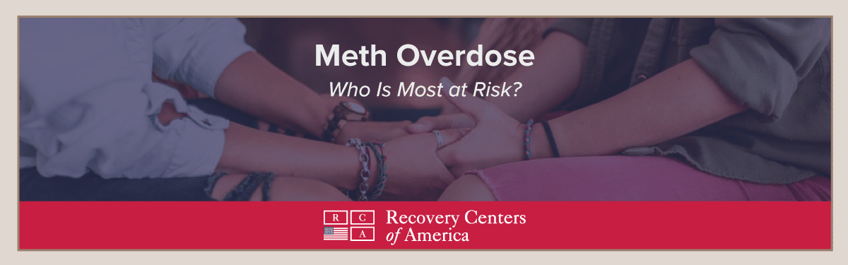 Meth Overdose - Recovery Centers of America
